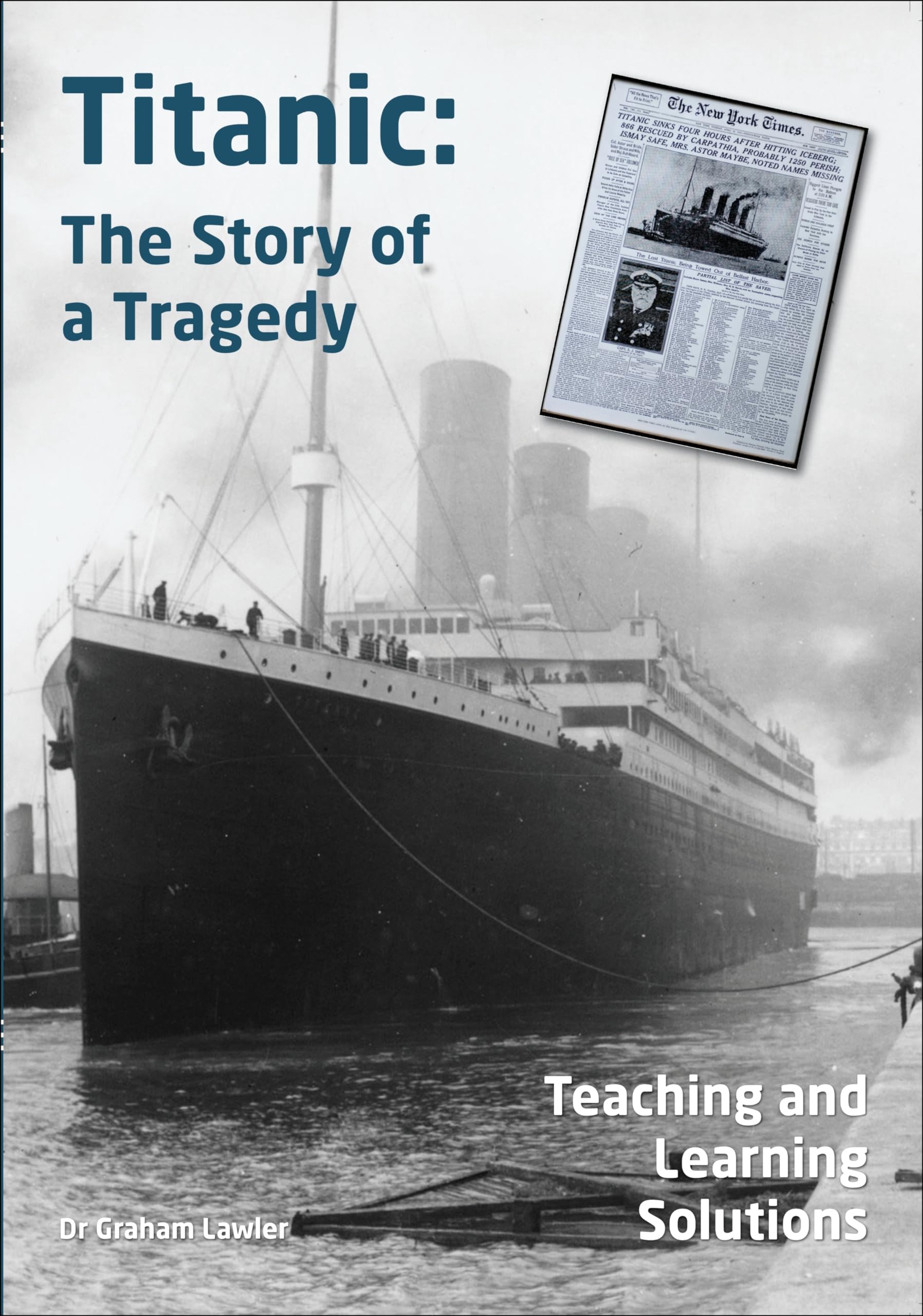 Titanic: The Story of a Tragedy: Graham Lawler: 9781842852989: Amazon ...