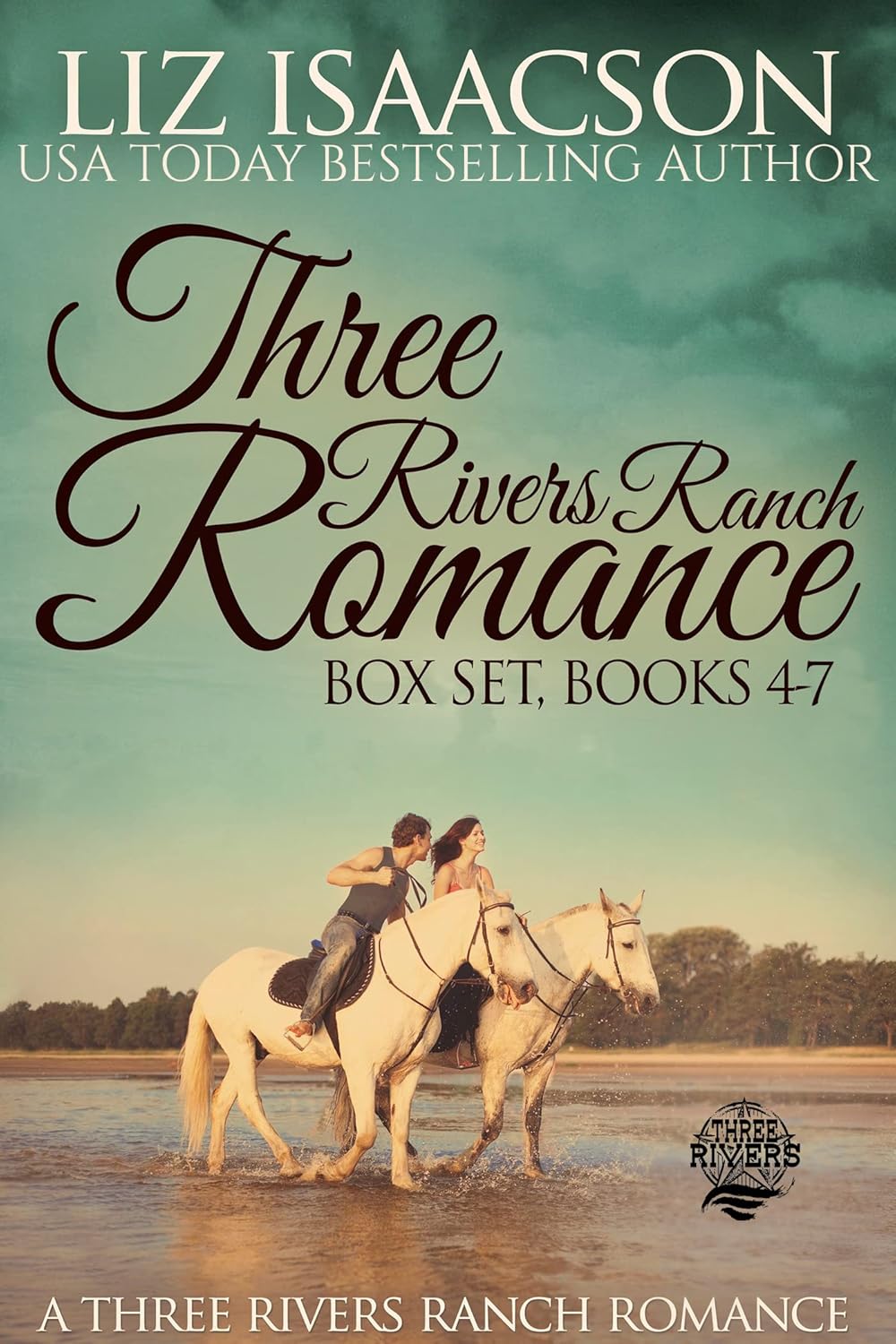 Three Rivers Ranch Romance Box Set, Books 4 - 7: Fifth Generation ...