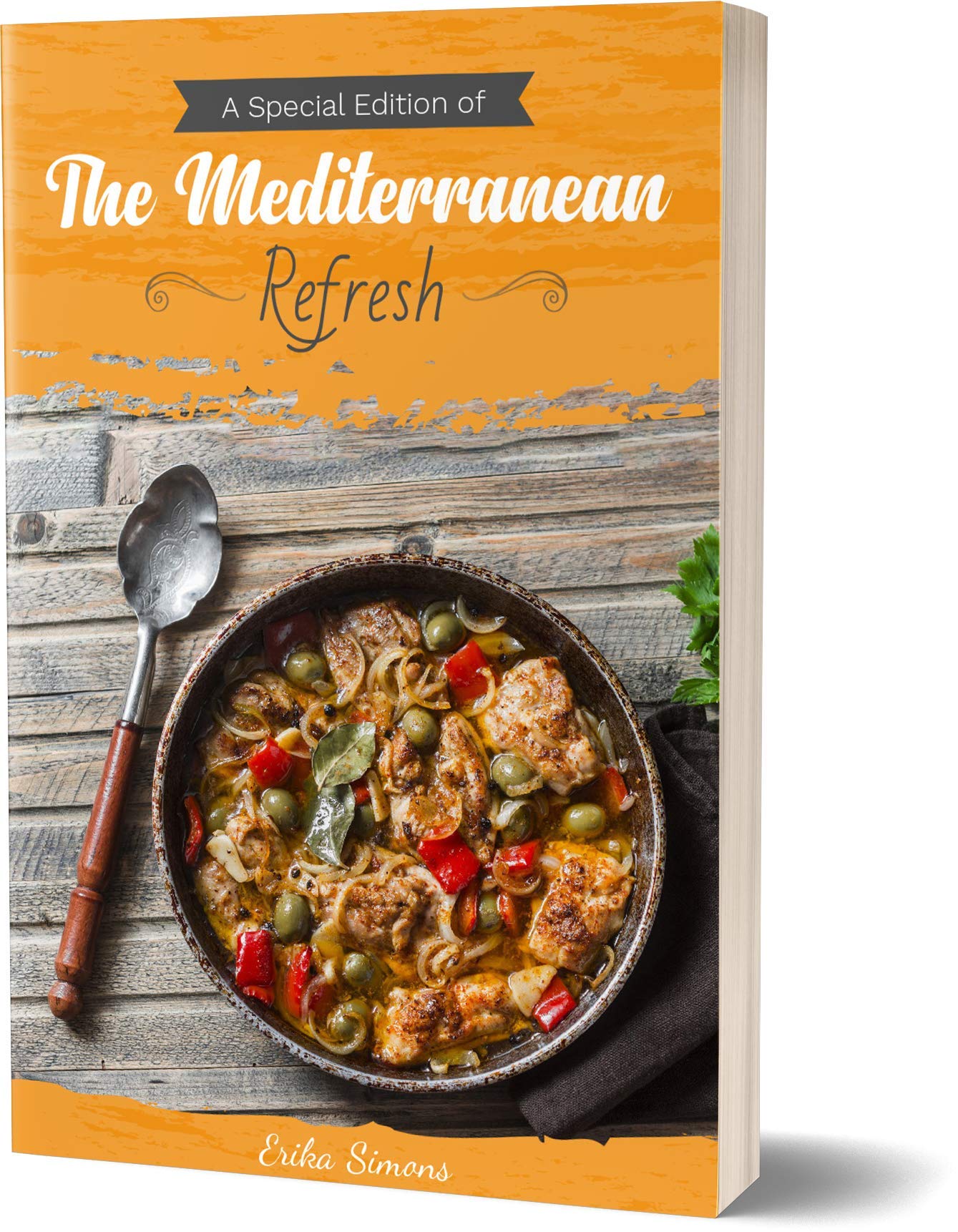 The Mediterranean Refresh: Erika Simons: 9781999572006: Amazon.com: Books
