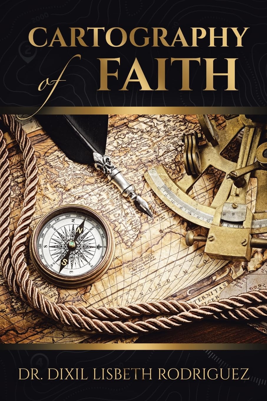 Cartography of Faith: Rodriguez, Dr. Dixil Lisbeth: 9798385013661 ...