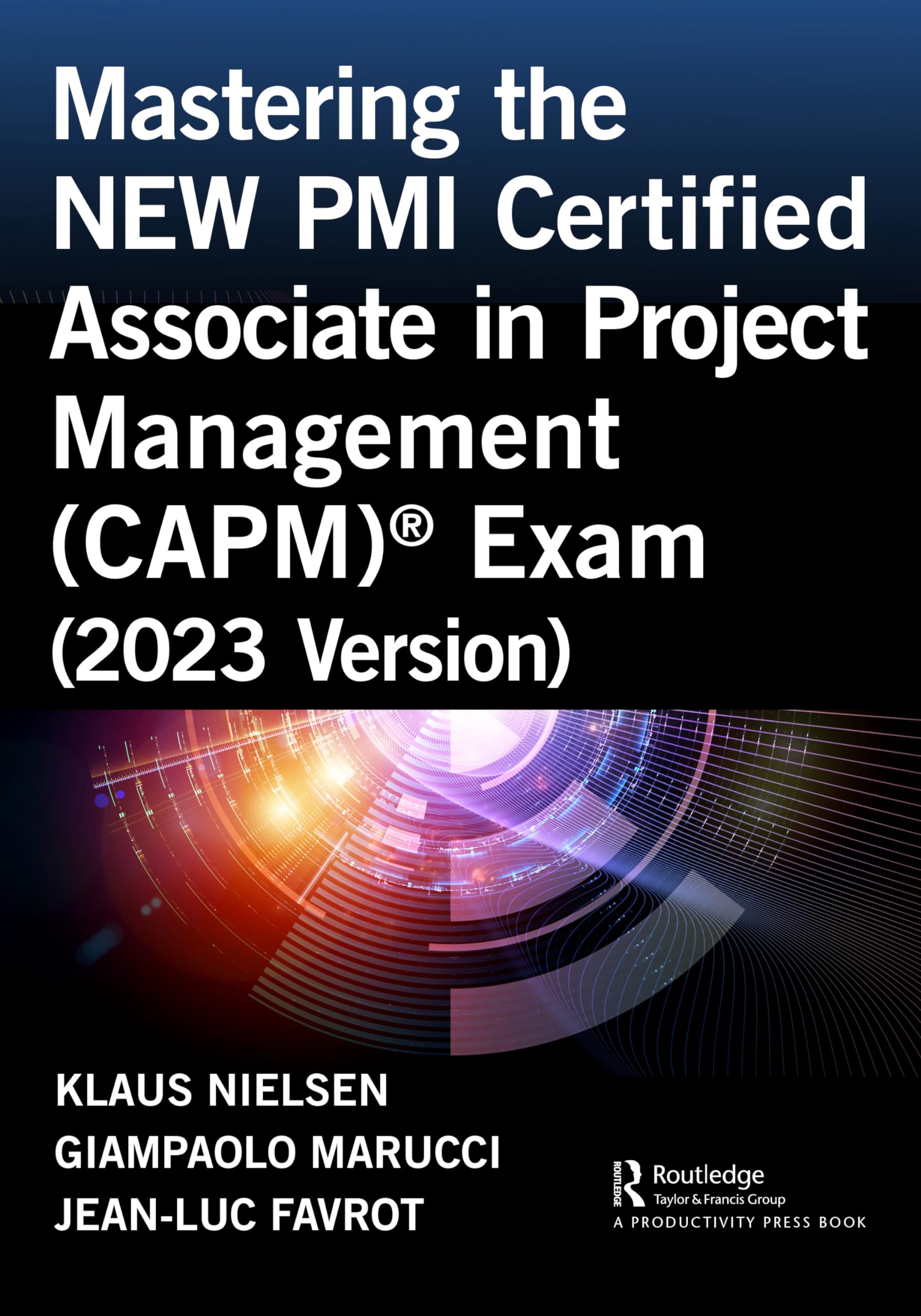 Amazon.com: Mastering the NEW PMI Certified Associate in Project Management (CAPM)® Exam (2023 ...
