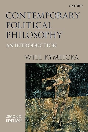 Contemporary Political Philosophy: An Introduction: Kymlicka, Will: 9780198782742: Amazon.com: Books