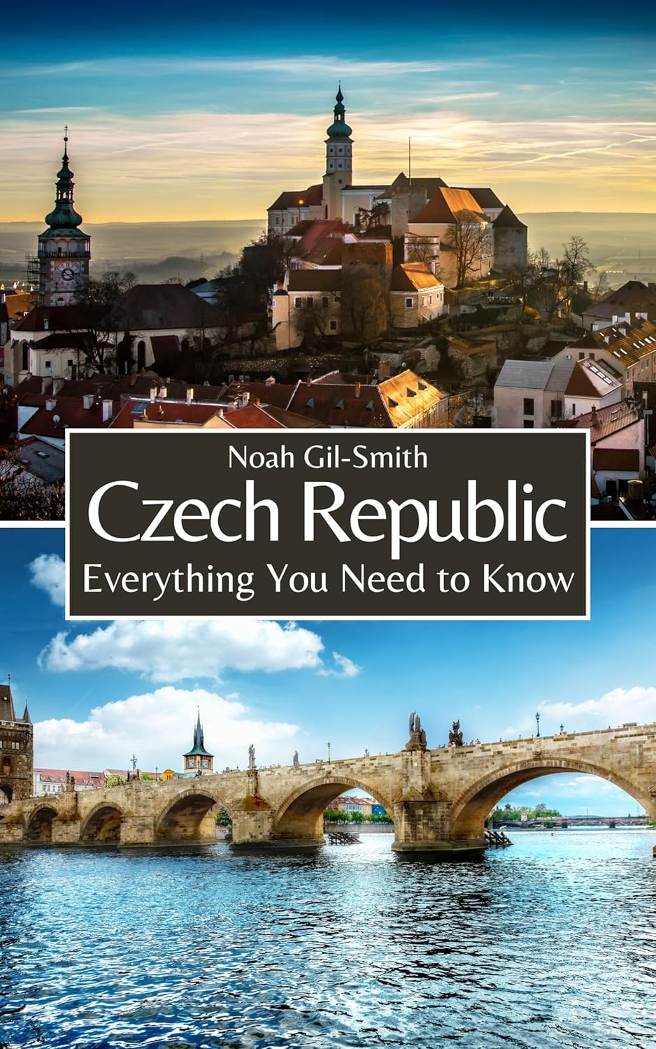 Amazon.com: Czech Republic: Everything You Need to Know eBook : Gil ...