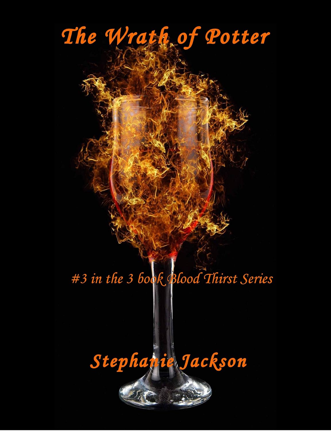 Amazon.com: The Wrath Of Potter (#3 in the 3 book Blood Thirst Series ...