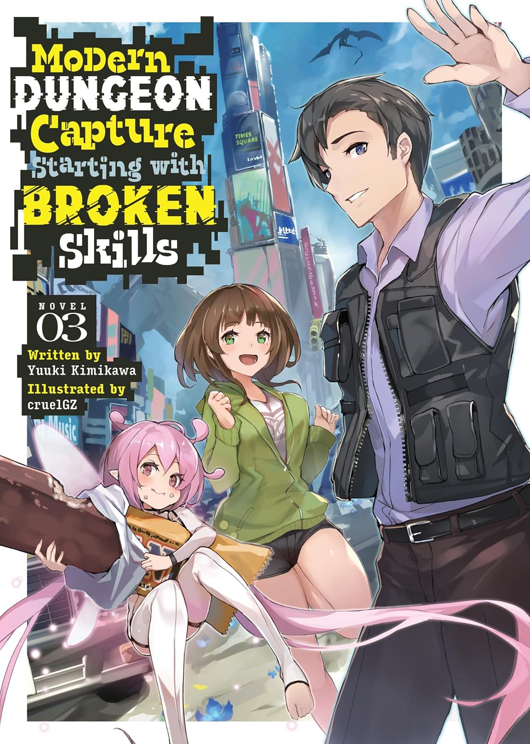 Amazon.com: Modern Dungeon Capture Starting with Broken Skills (Light Novel) Vol. 3 eBook ...