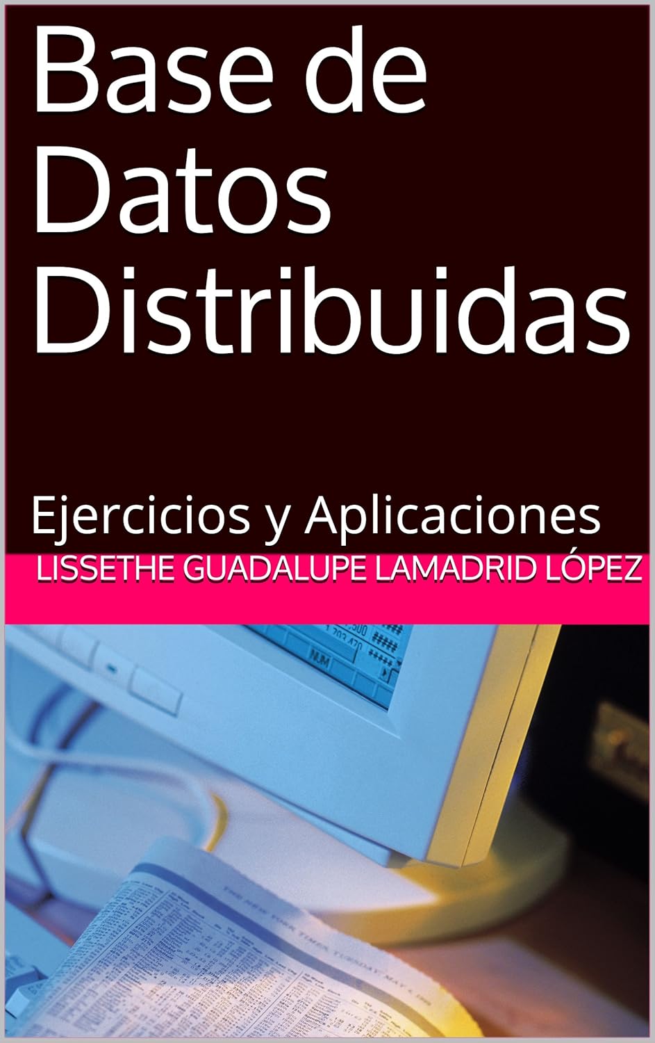 Amazon.com: Base de Datos Distribuidas: Ejercicios y Aplicaciones (BDD ...