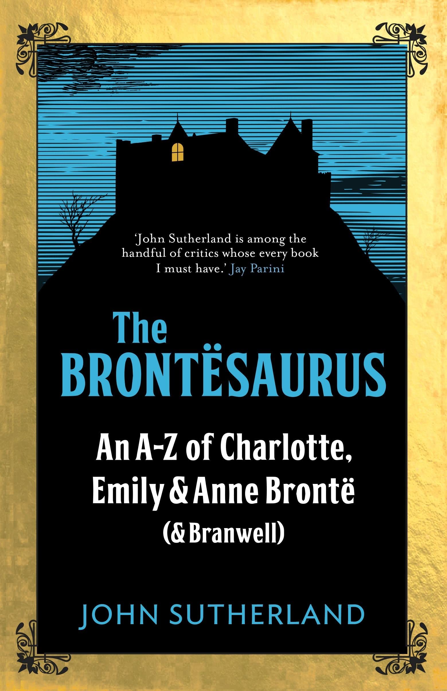 Amazon.com: The Brontesaurus: An A–Z of Charlotte, Emily and Anne ...