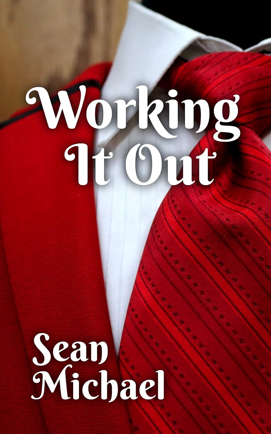 Working It Out - Kindle edition by Michael, Sean. Romance Kindle eBooks ...