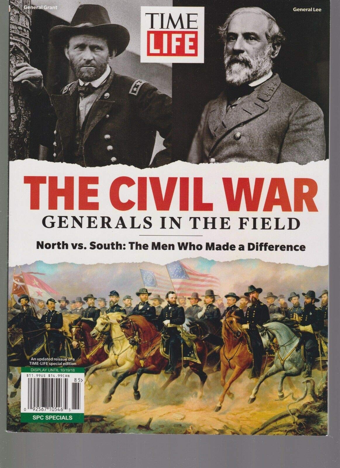 TIME LIFE MAGAZINE 2018, THE CIVIL WAR GENERALS IN THE FIELD NORTH VS ...