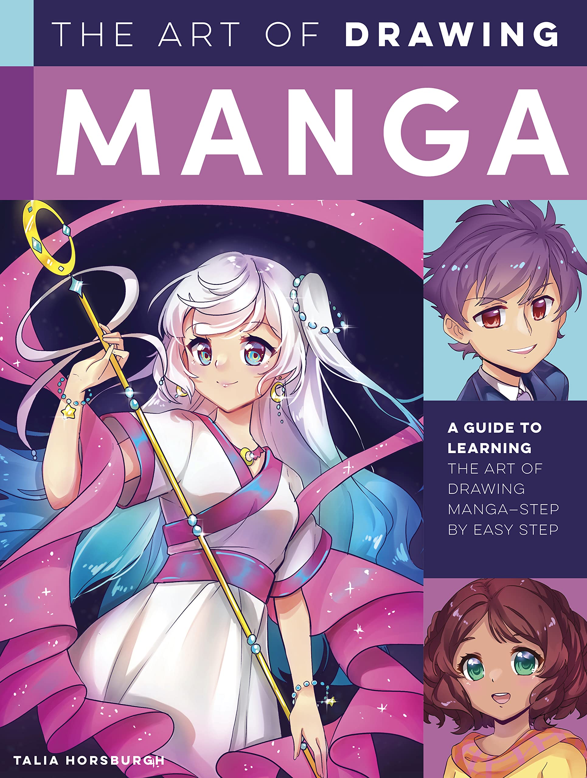 The Art of Drawing Manga: A guide to learning the art of drawing manga ...