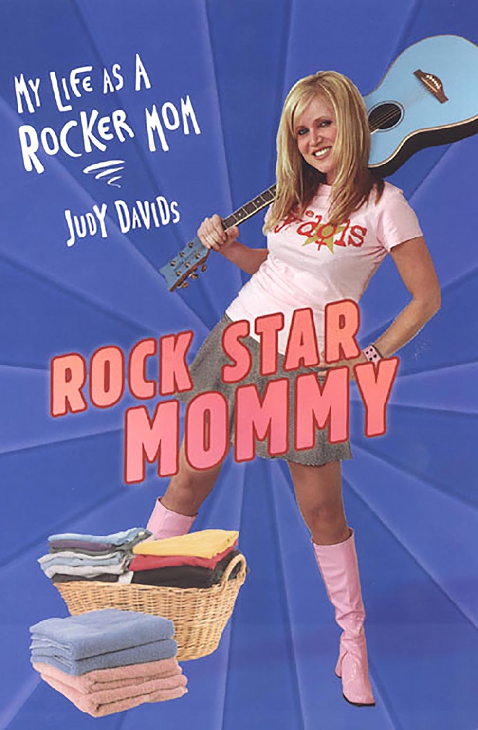 Amazon.com: Rock Star Mommy: My Life As A Rocker Mom eBook : Davids ...