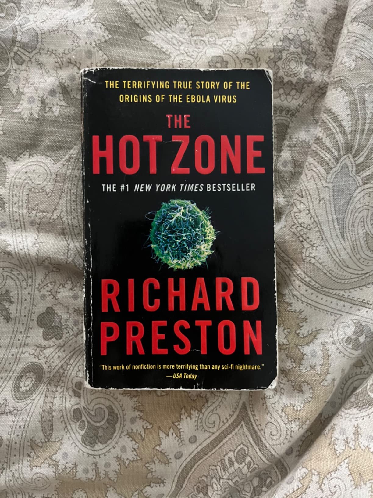 The Hot Zone: The Terrifying True Story of the Origins of the Ebola ...