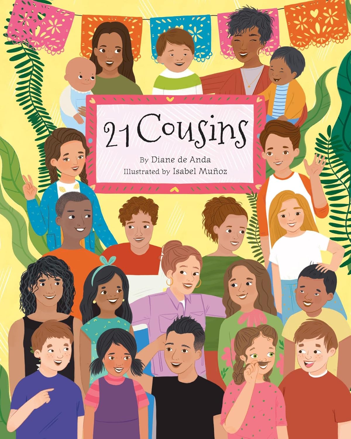 21 Cousins - Kindle edition by de Anda, Diane, Muñoz, Isabel. Children ...