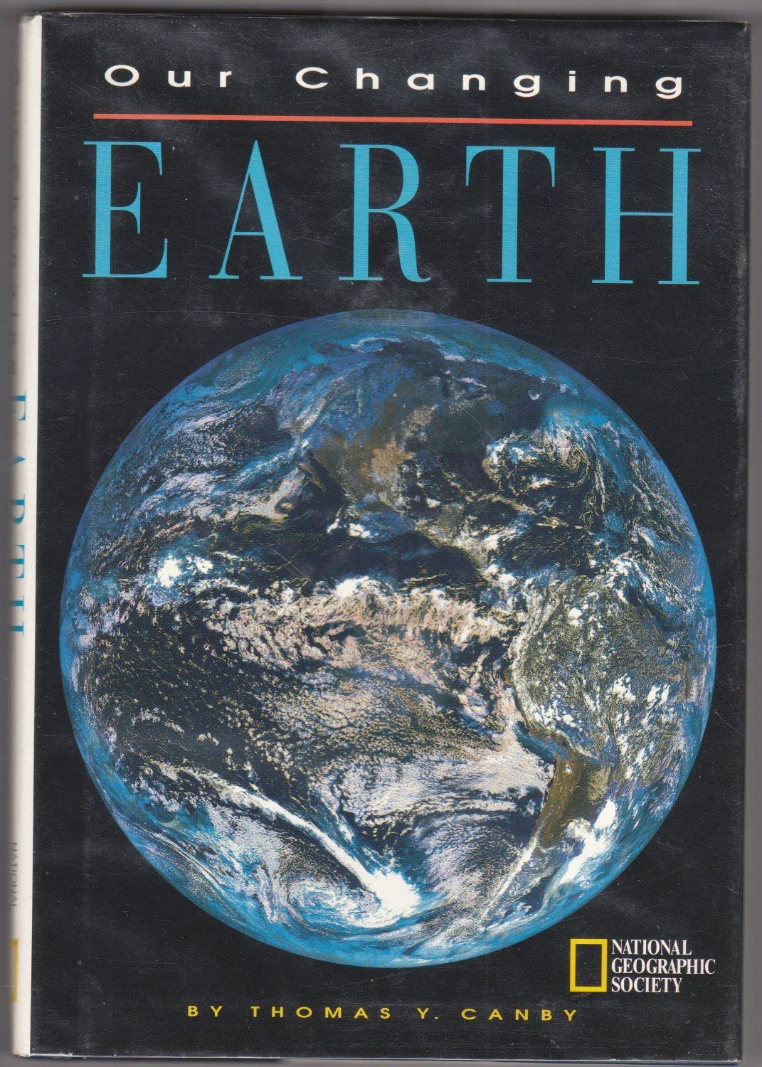 Our Changing Earth: Canby, Thomas Y.: 9780870449109: Amazon.com: Books