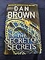 The Secret of Secrets: The brilliant new Robert Langdon thriller from the internationally ...