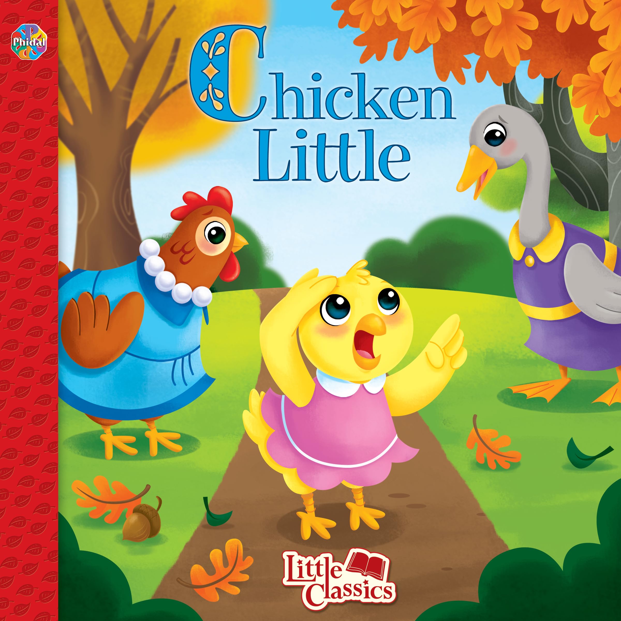 Chicken Little Little Classics: Phidal Publishing: 9782764324233 ...