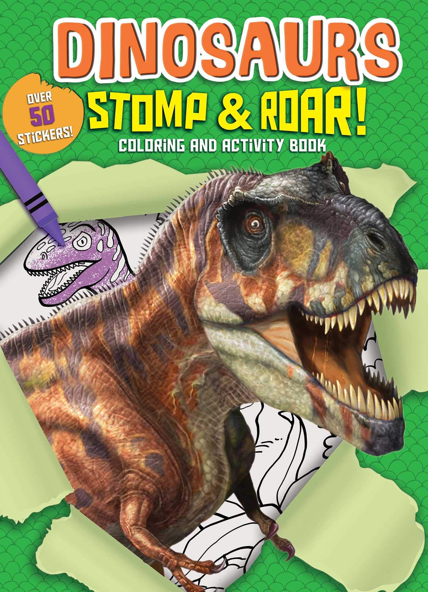 Dinosaurs Stomp & Roar! Coloring and Activity Book (Coloring Fun ...