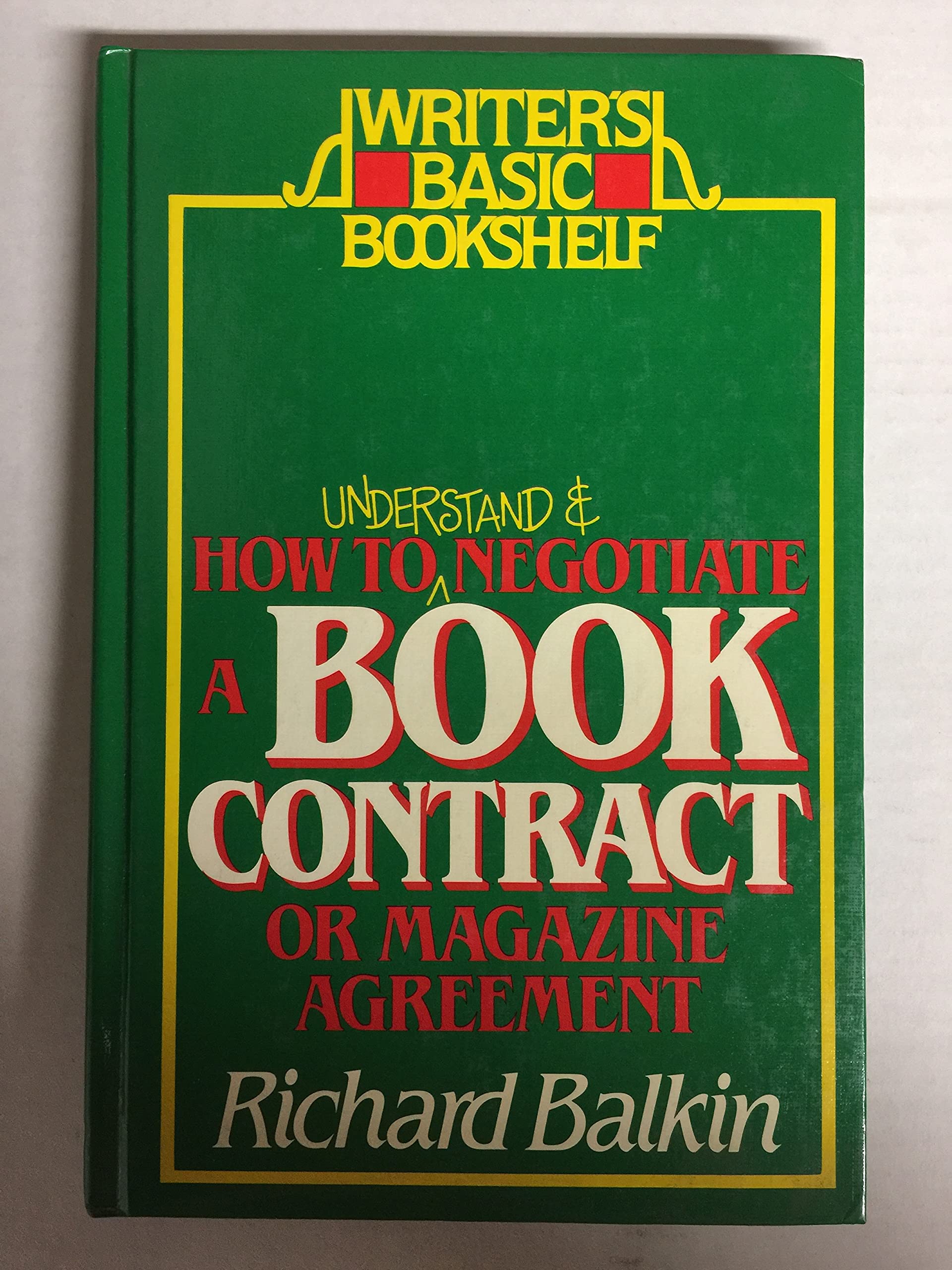 Amazon.com: How to understand and negotiate a book contract or magazine ...