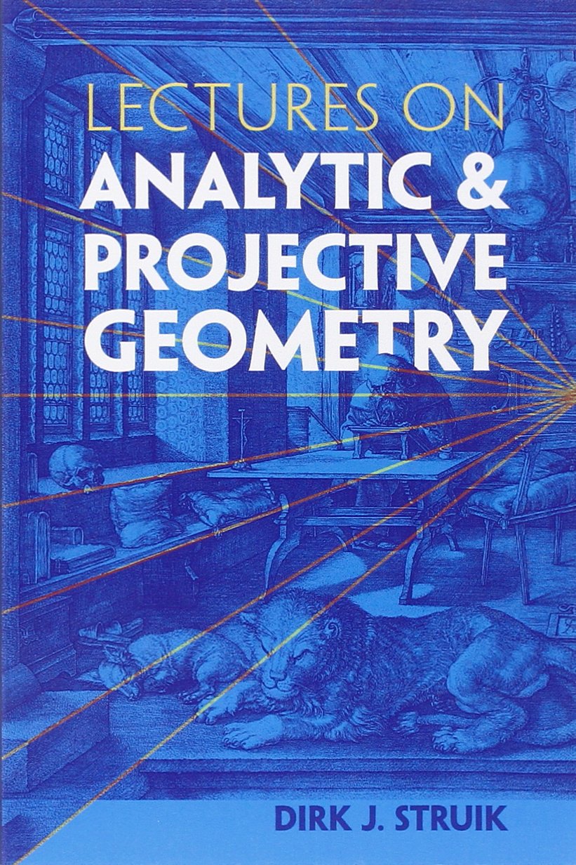 Lectures on Analytic and Projective Geometry (Dover Books on ...