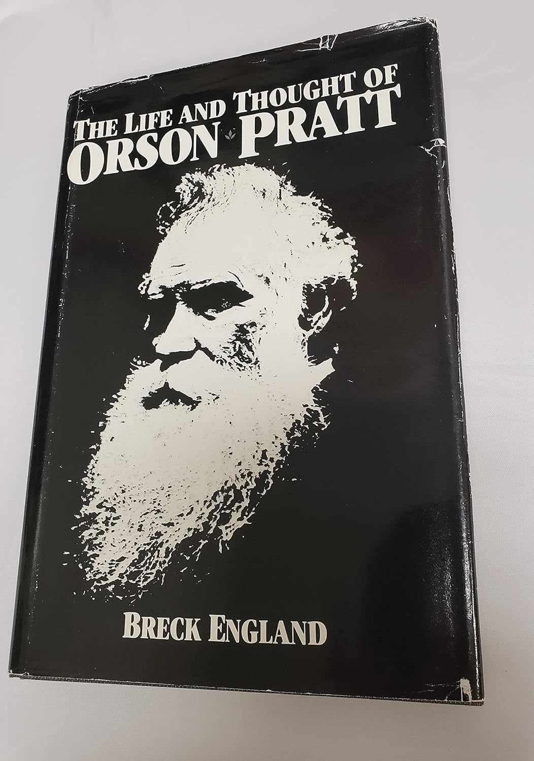 The Life and Thought of Orson Pratt: England, Breck: 9780874802245 ...