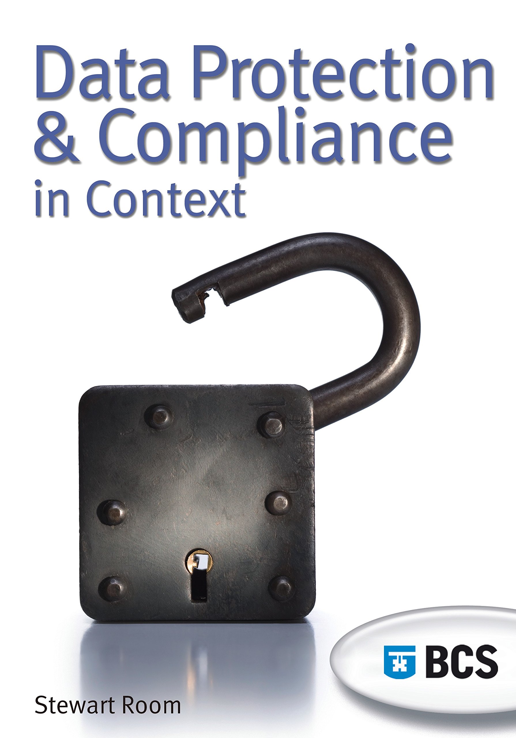 Amazon.com: Data Protection and Compliance in Context: 9781902505787 ...
