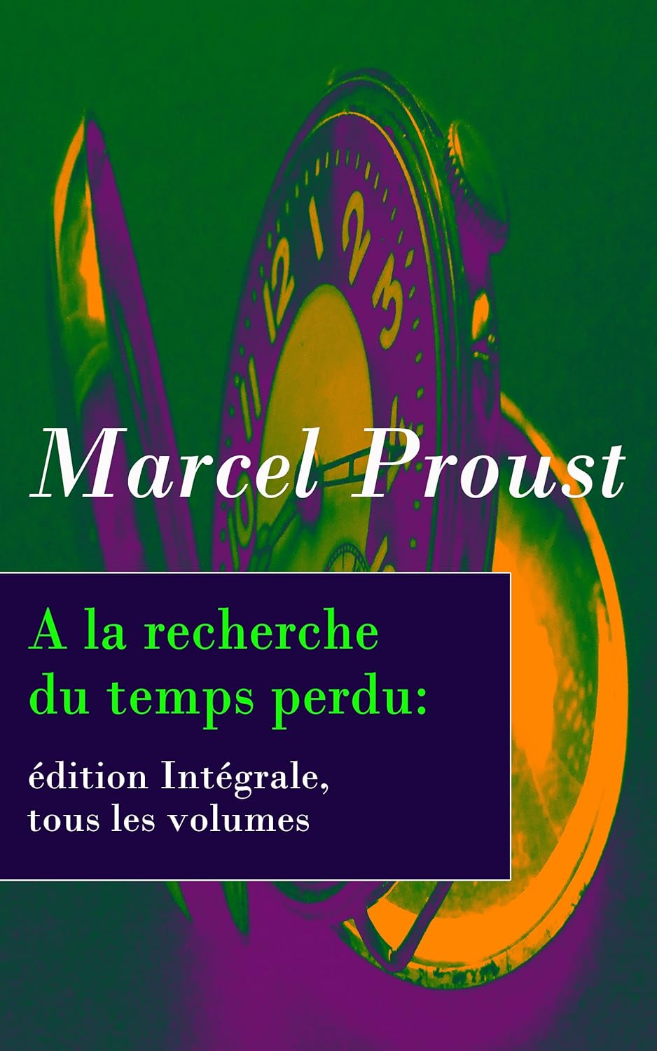 A la recherche du temps perdu: édition Intégrale, tous les volumes ...