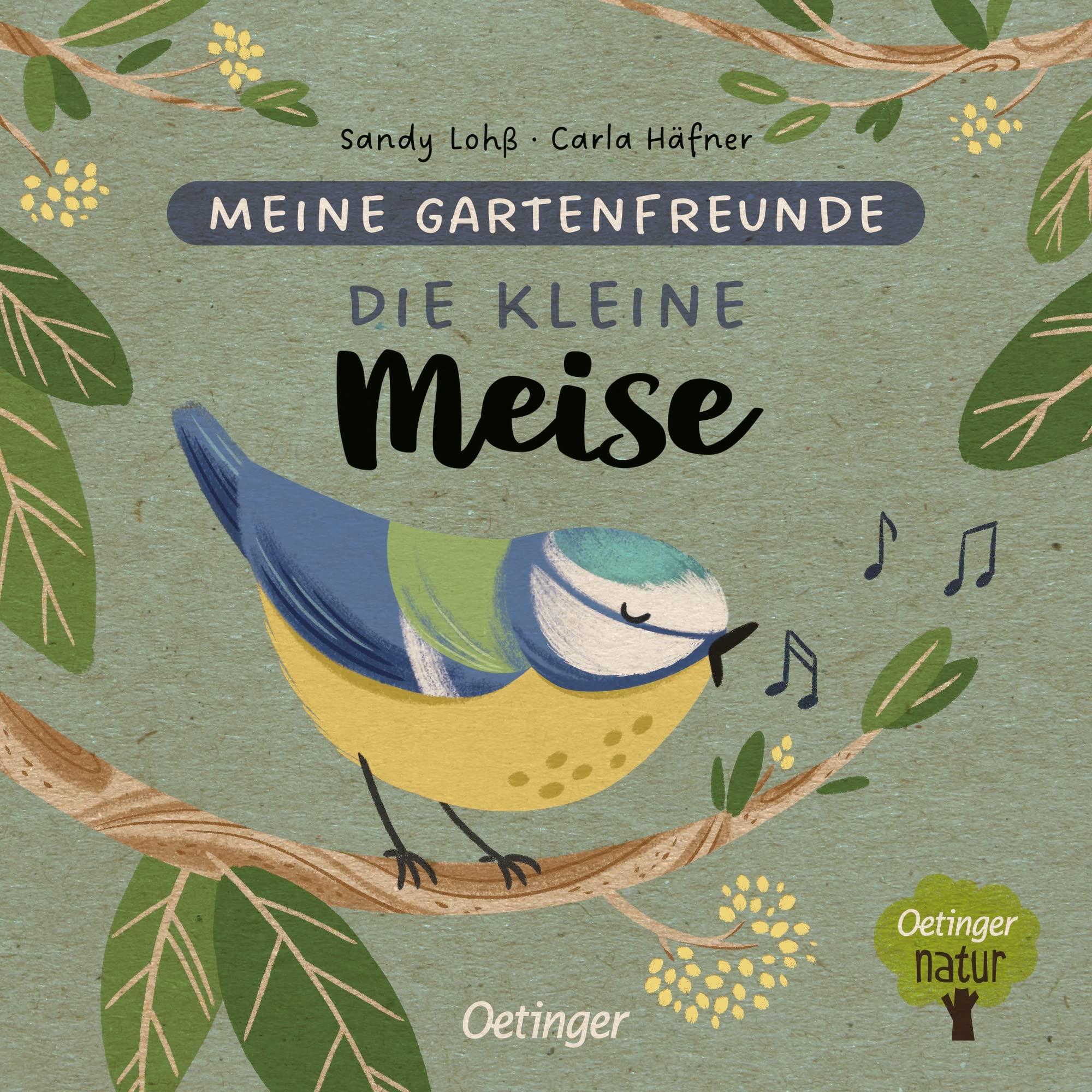Meine Gartenfreunde. Die kleine Meise: Pappbilderbuch über heimische ...