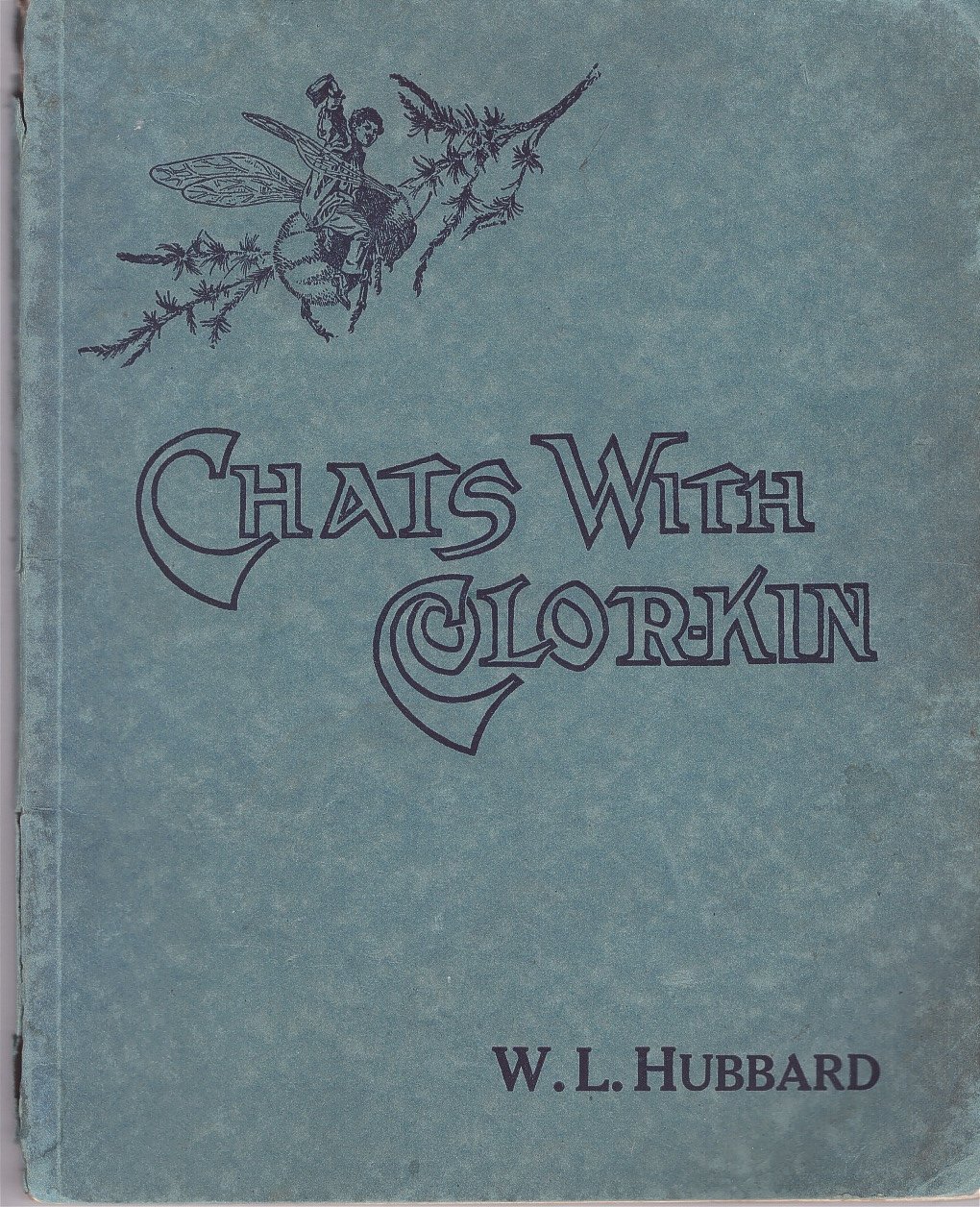 Chats With Color-Kin: W.L. Hubbard: Amazon.com: Books