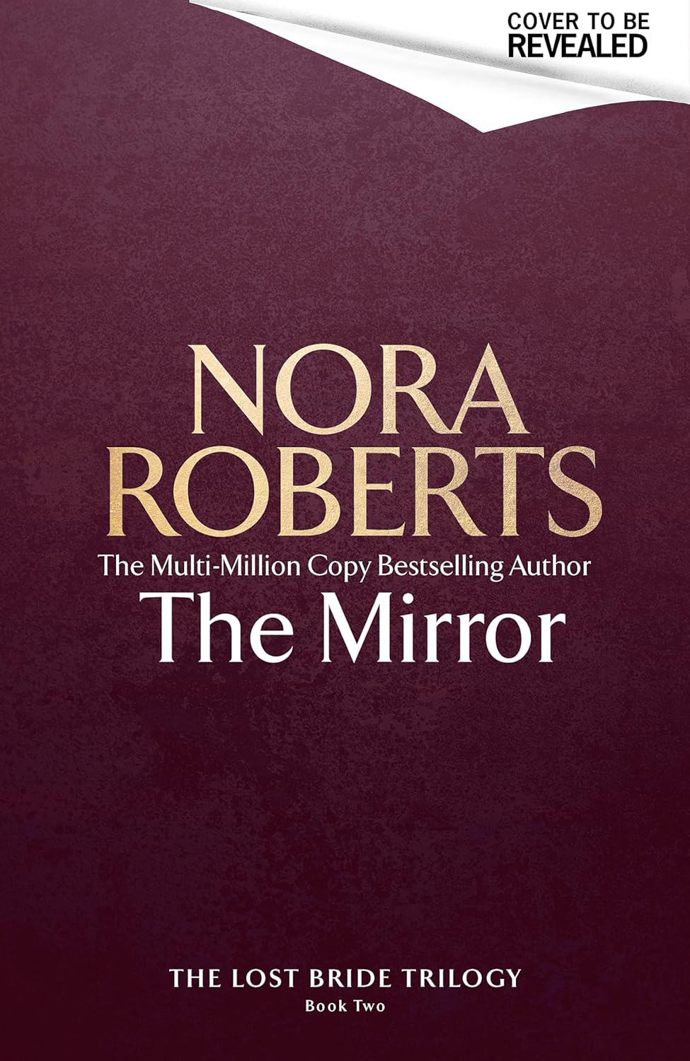 The Mirror (The Lost Bride Trilogy) : Roberts, Nora: Amazon.co.uk: Books