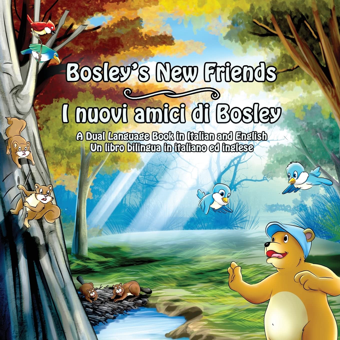 Bosley's New Friends (Italian - English): A Dual Language Book (The ...