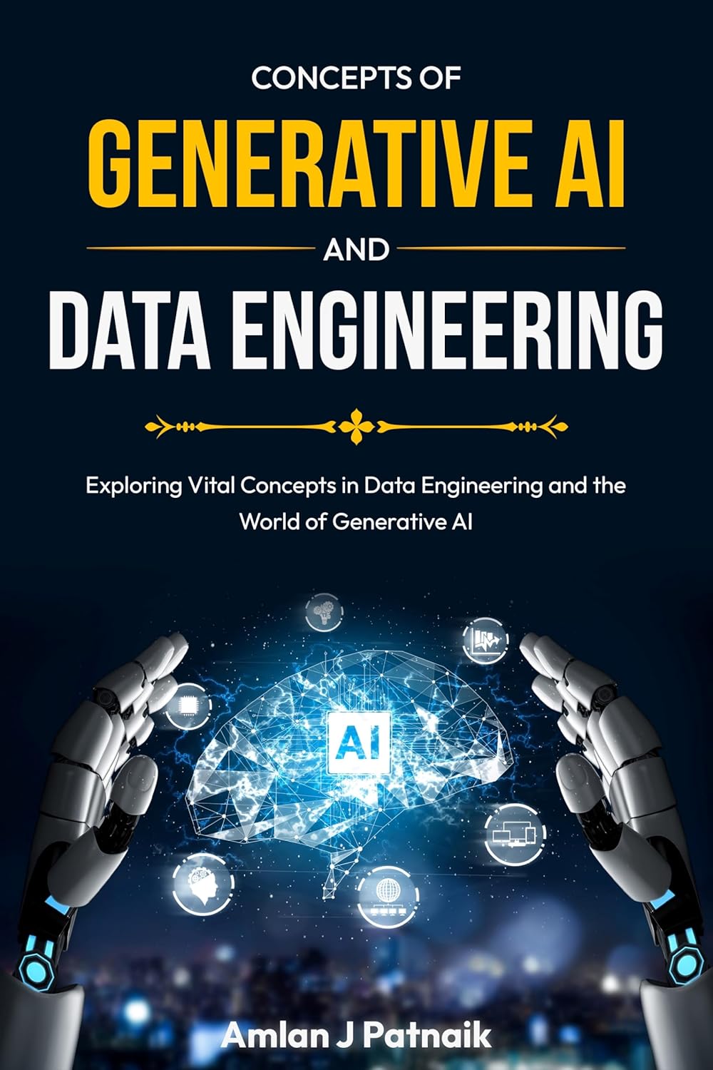 Amazon.com: Concepts of Generative AI and Data Engineering: Vital ...