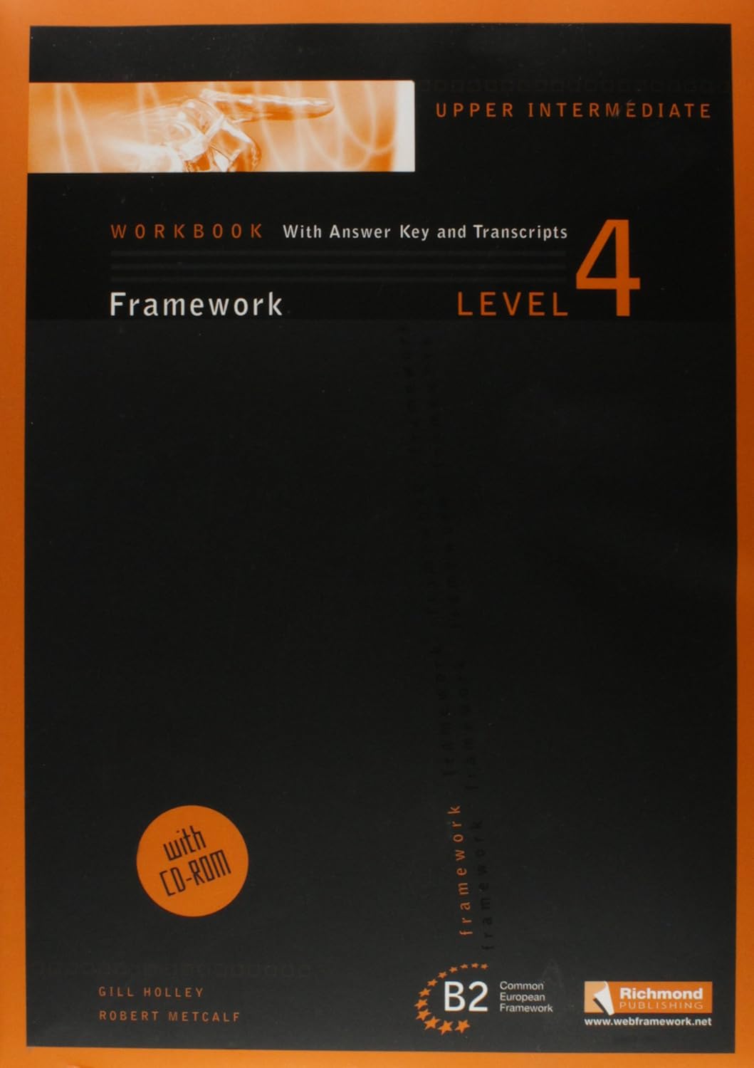 Framework, Level 4, Upper Intermediate (Book & CD): Holley, Gill ...
