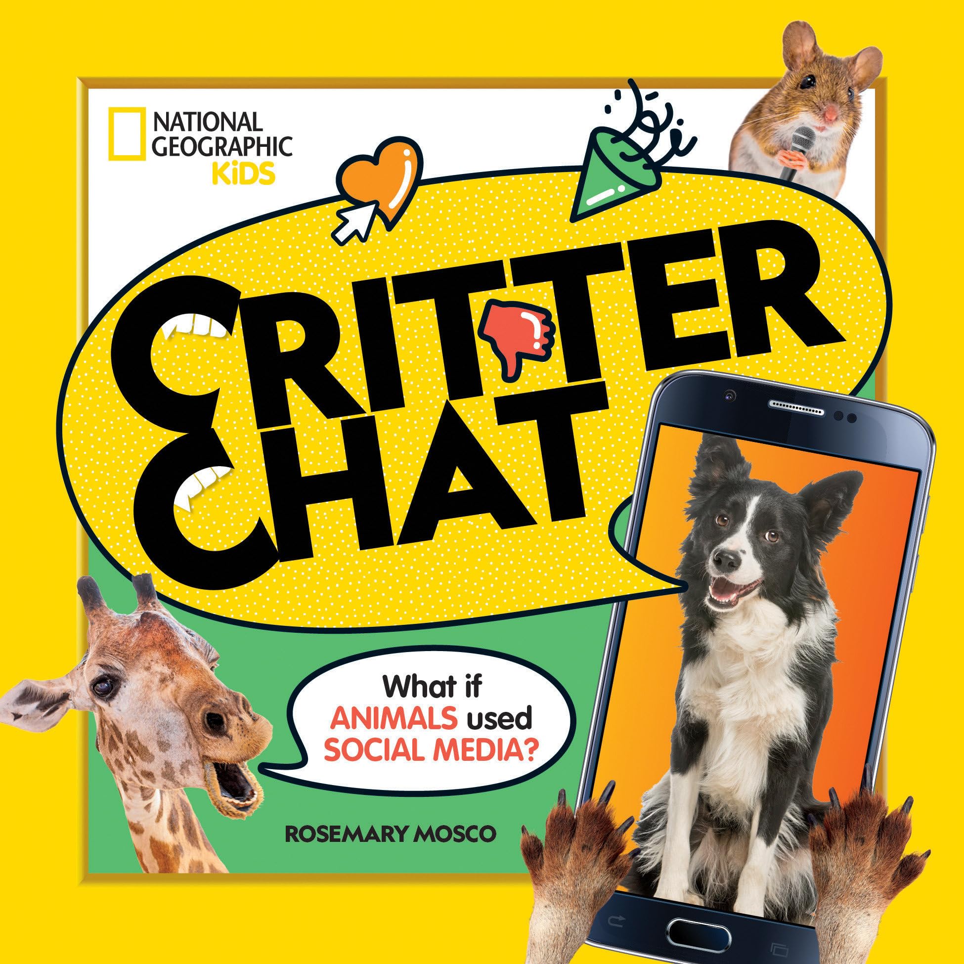 Critter Chat: What if Animals Used Social Media?: Mosco, Rosemary ...