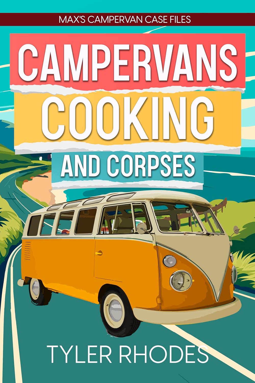 Amazon.com: Campervans, Cooking, and Corpses: A humorous vanlife cozy ...