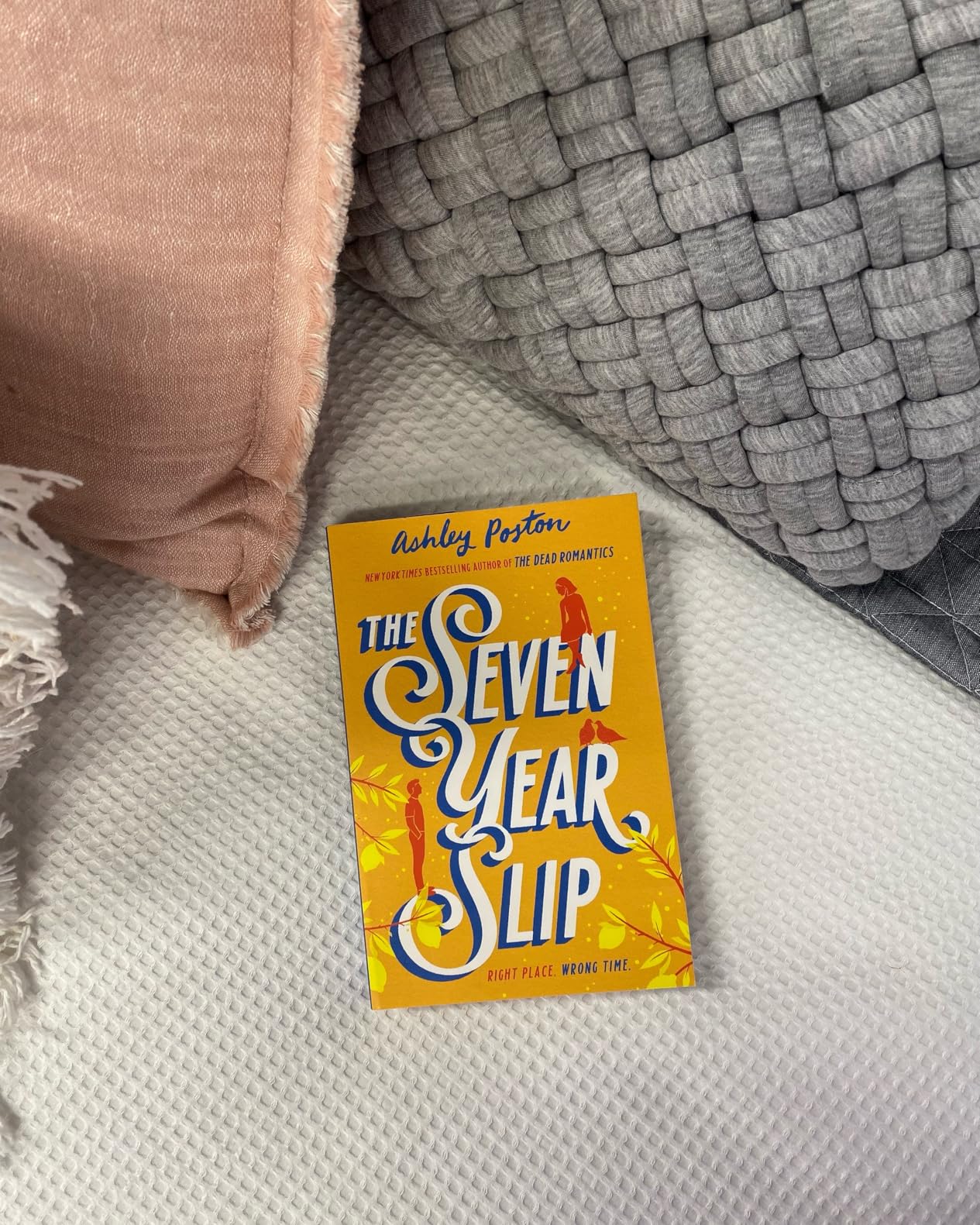 The Seven Year Slip: The bestselling magical rom-com now in a stunning ...