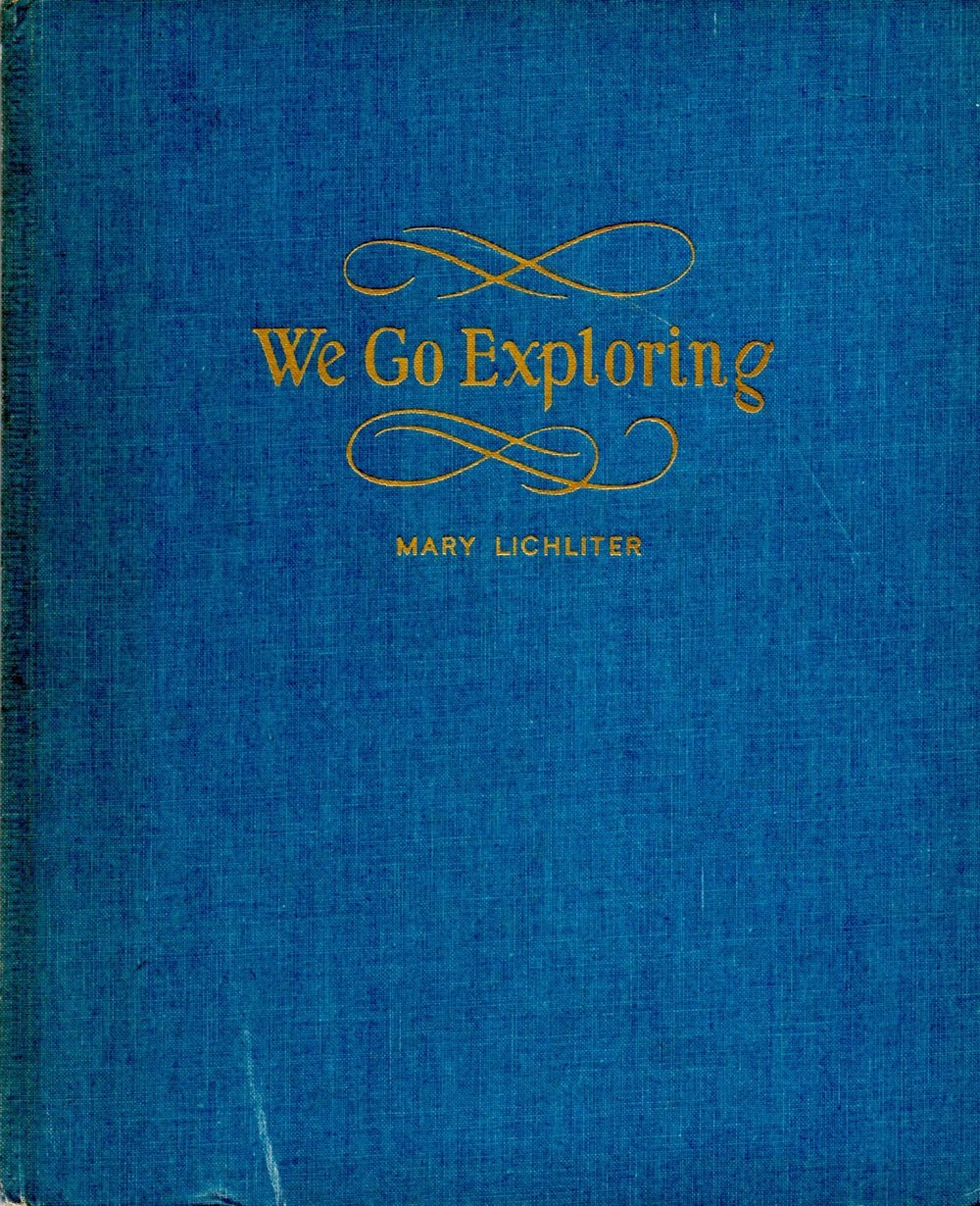 We Go Exploring: Lichliter, Mary, Kat Peterson: Amazon.com: Books