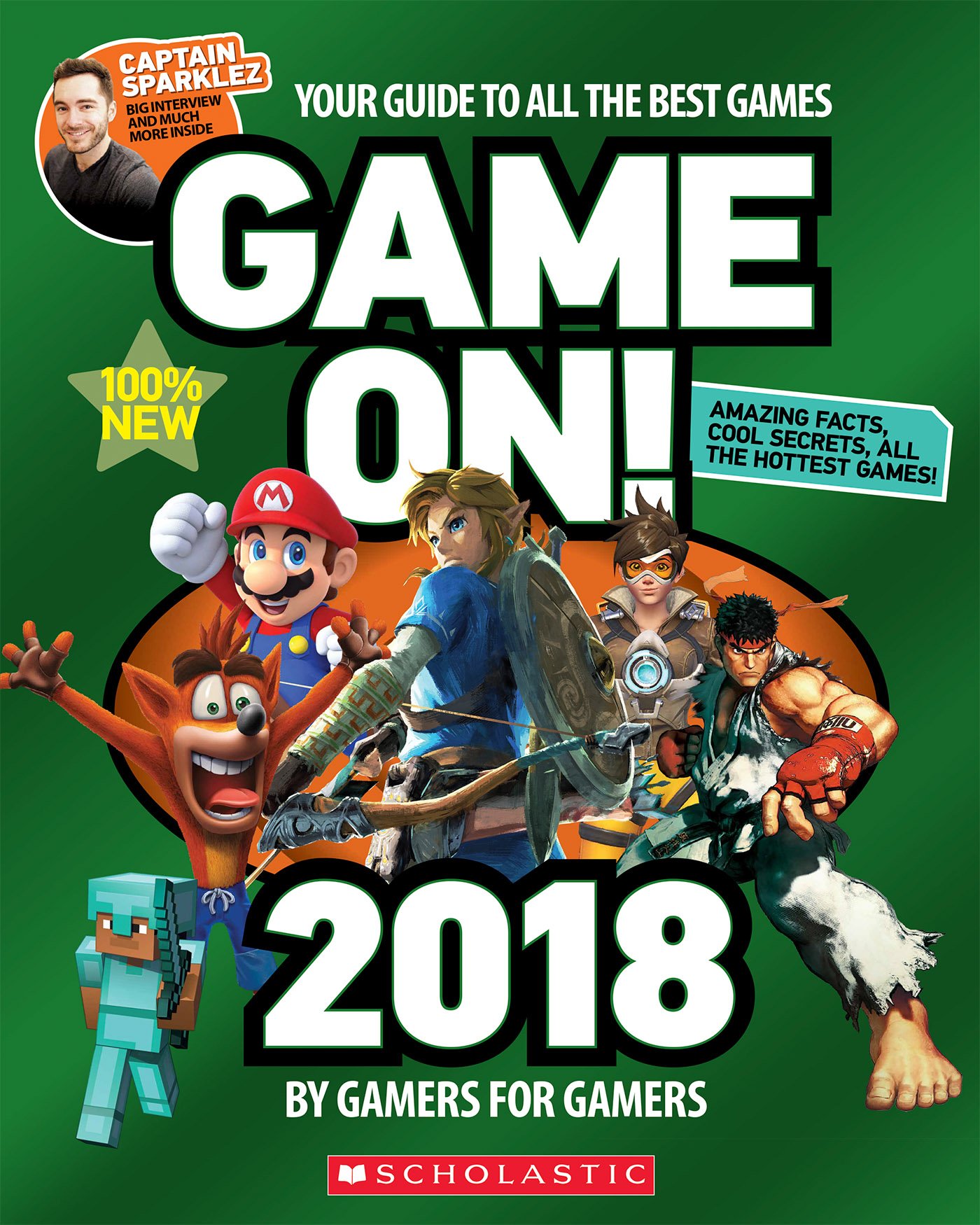 Game On! 2018: All the Best Games: Awesome Facts and Coolest Secrets ...