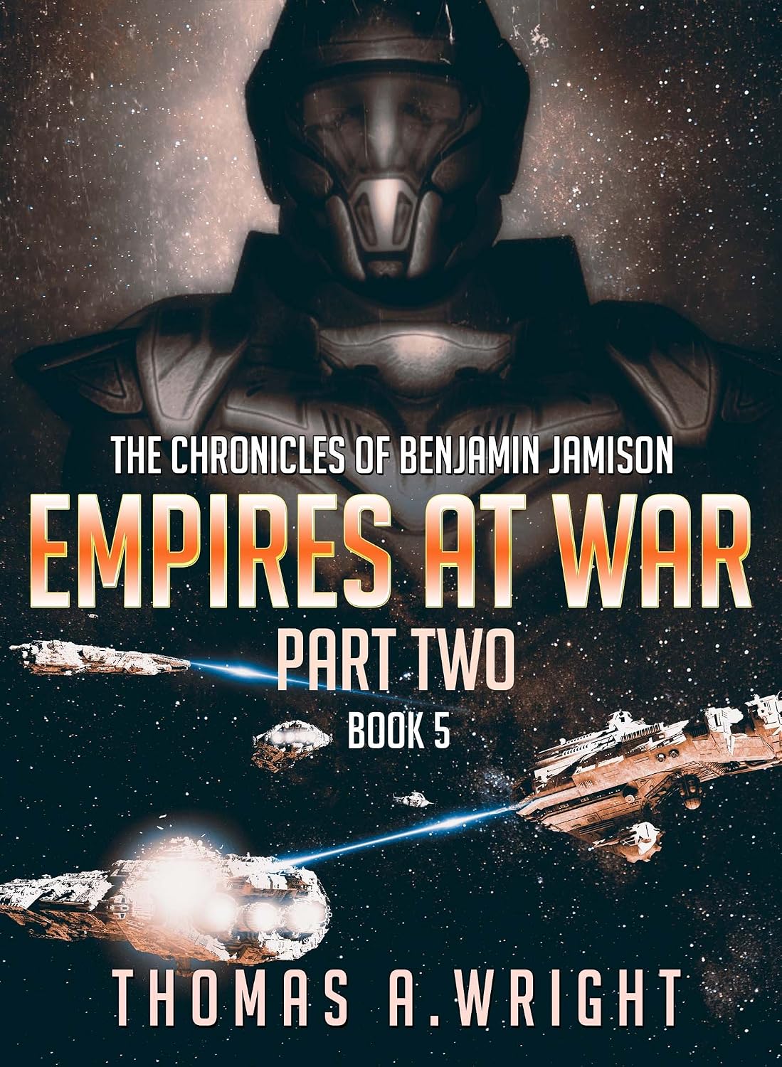 Amazon.com: The Chronicles of Benjamin Jamison: Empires At War (Book 5 ...