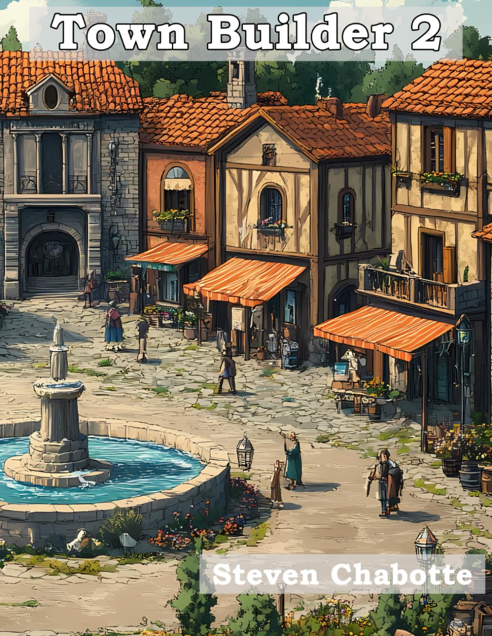 Town Builder 2: 106 More Unique Drop-in Businesses and Trades for your ...