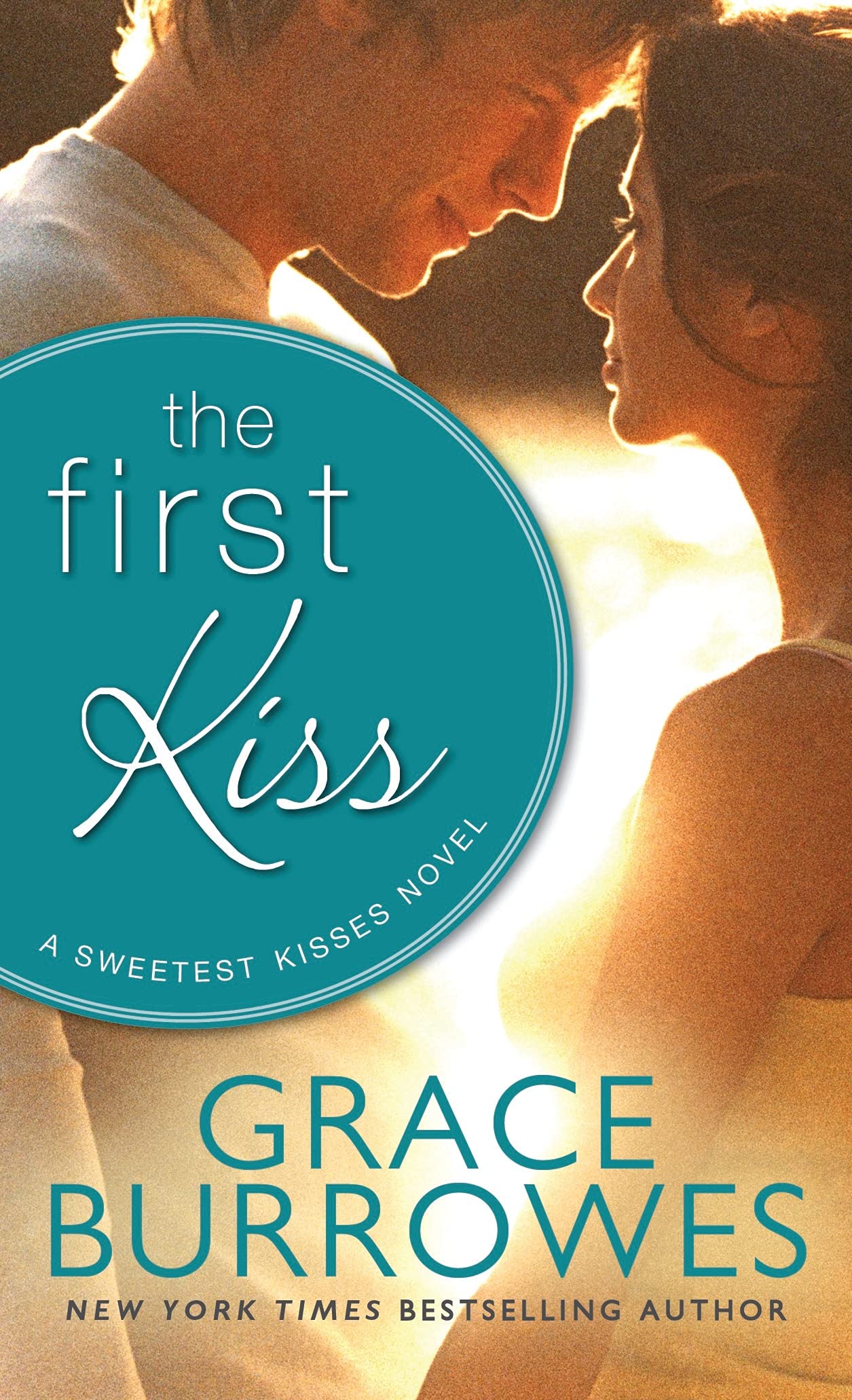 The First Kiss (Sweetest Kisses, 2): Burrowes, Grace: 9781402278877 ...