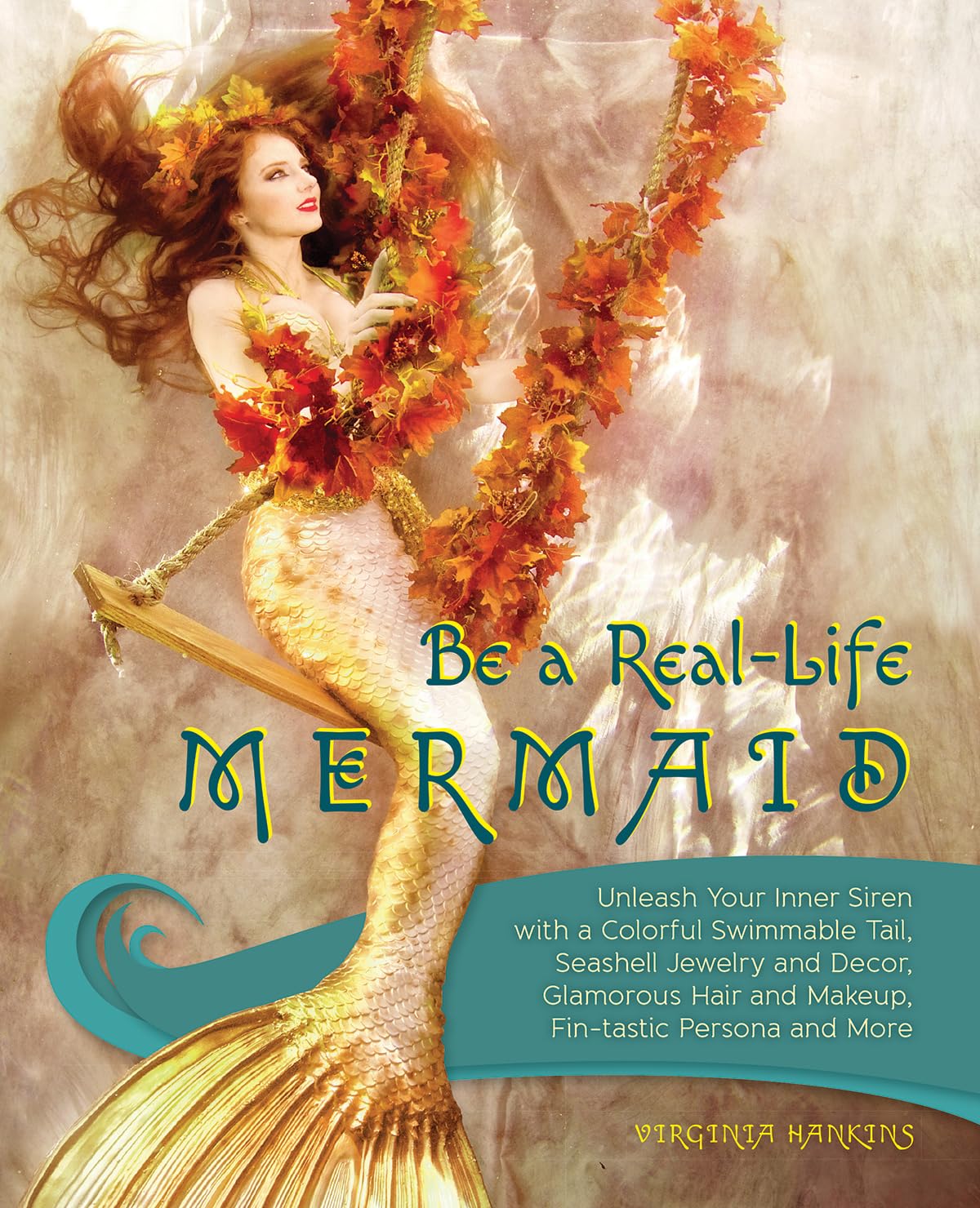 Be a Real-Life Mermaid: Unleash Your Inner Siren with a Colorful ...