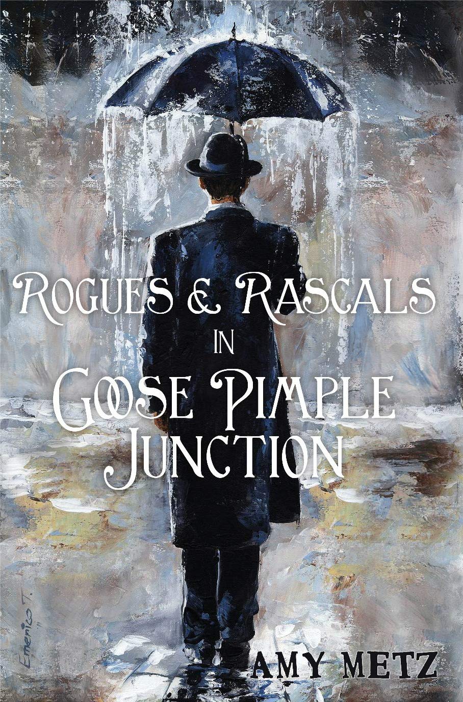 Amazon.com: Rogues & Rascals in Goose Pimple Junction (Goose Pimple ...