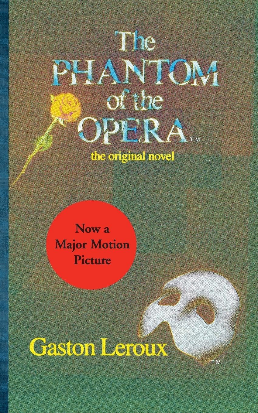 Amazon.com: The Phantom of the Opera: The Original Novel: 9780060809249 ...