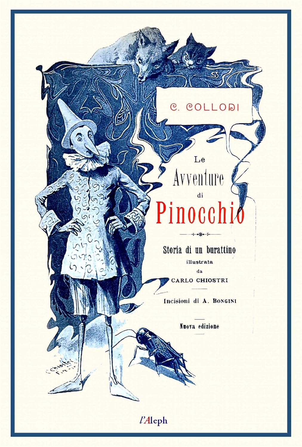 Le Avventure di Pinocchio: Storia di un burattino ((Edizione Originale ...