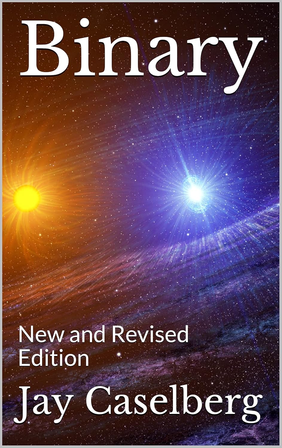 Amazon.com: Binary: New and Revised Edition eBook : Caselberg, Jay ...