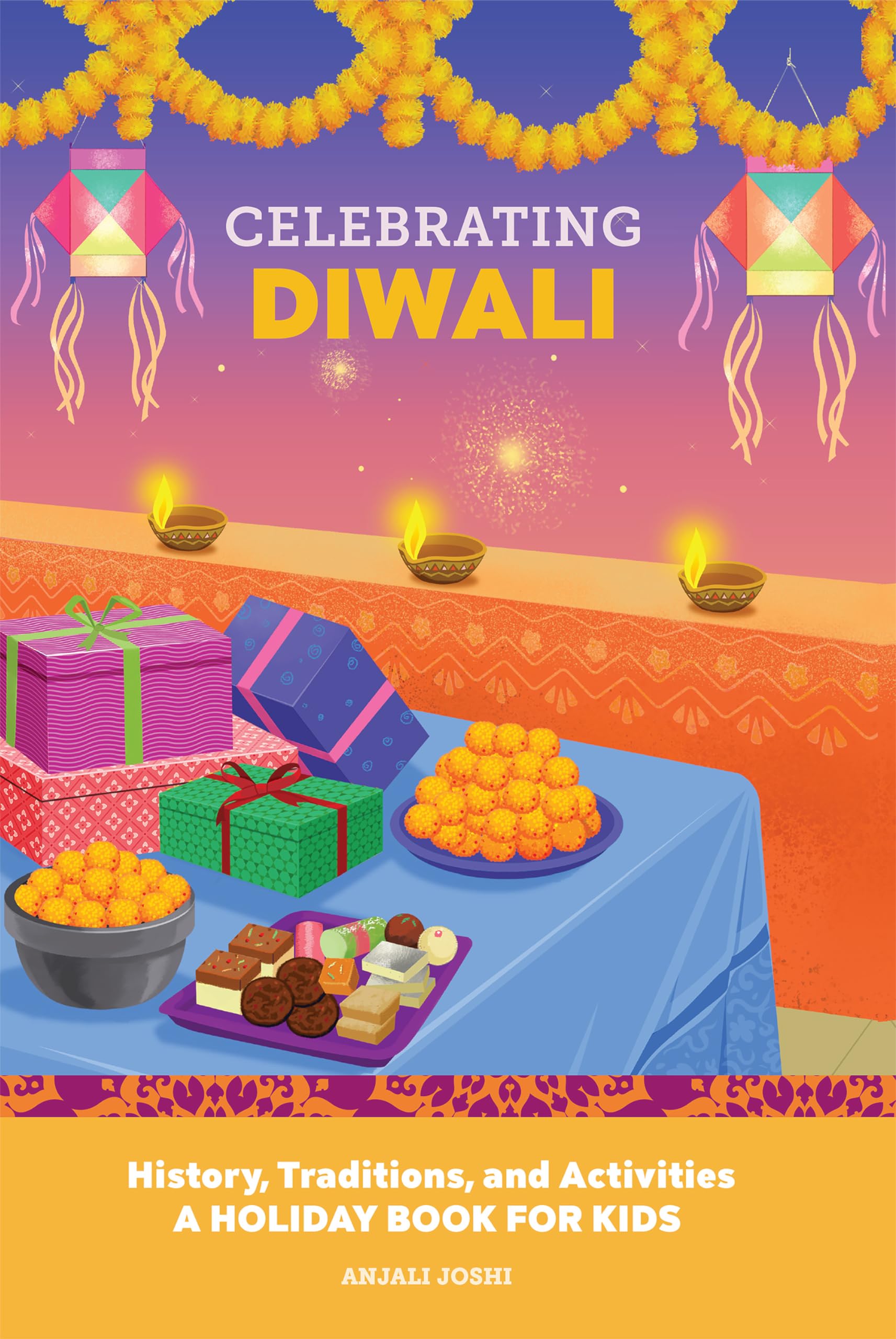Celebrating Diwali: History, Traditions, and Activities – A Holiday ...