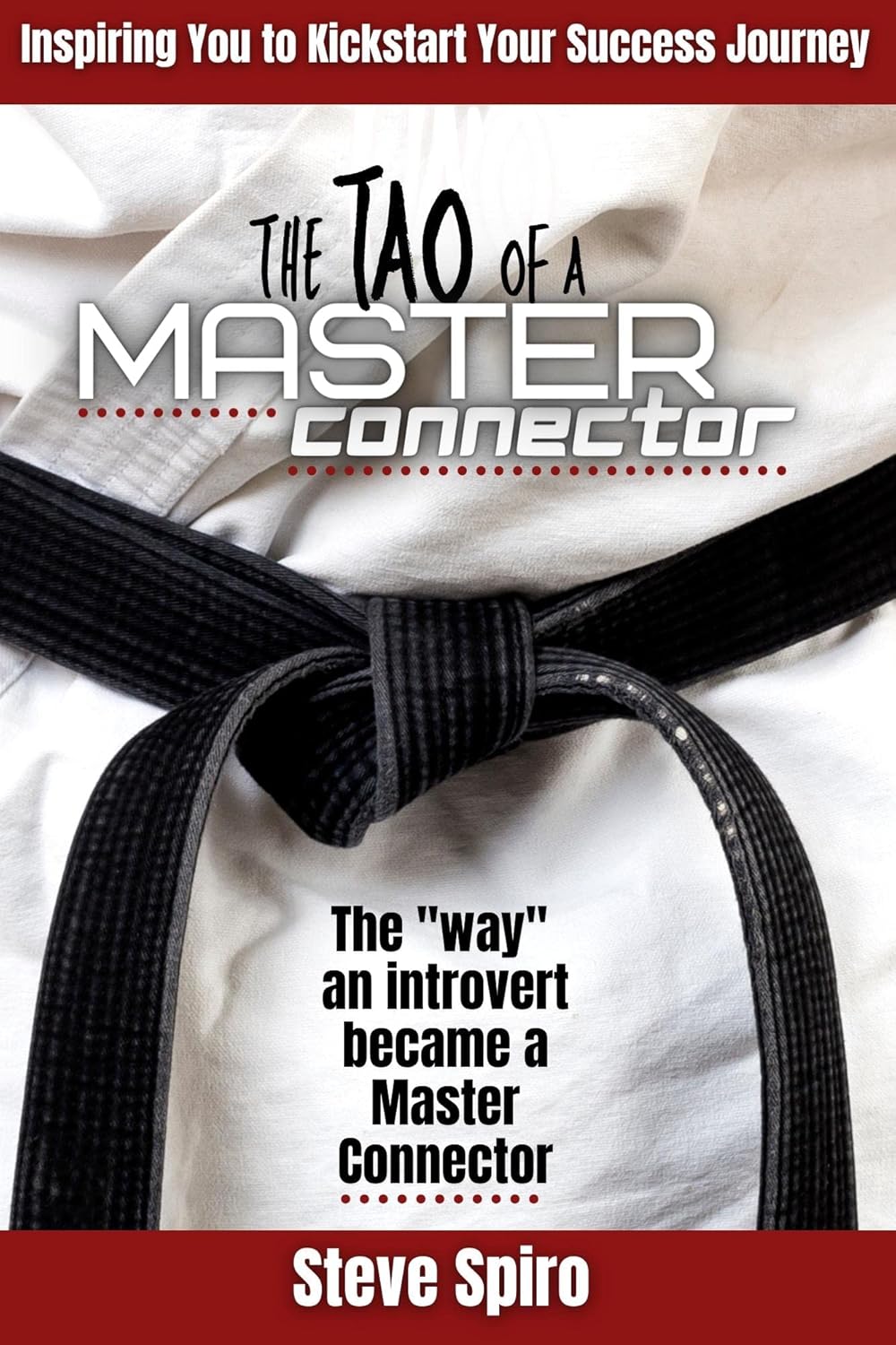 The TAO of a Master Connector: The "way" an introvert became a Master ...