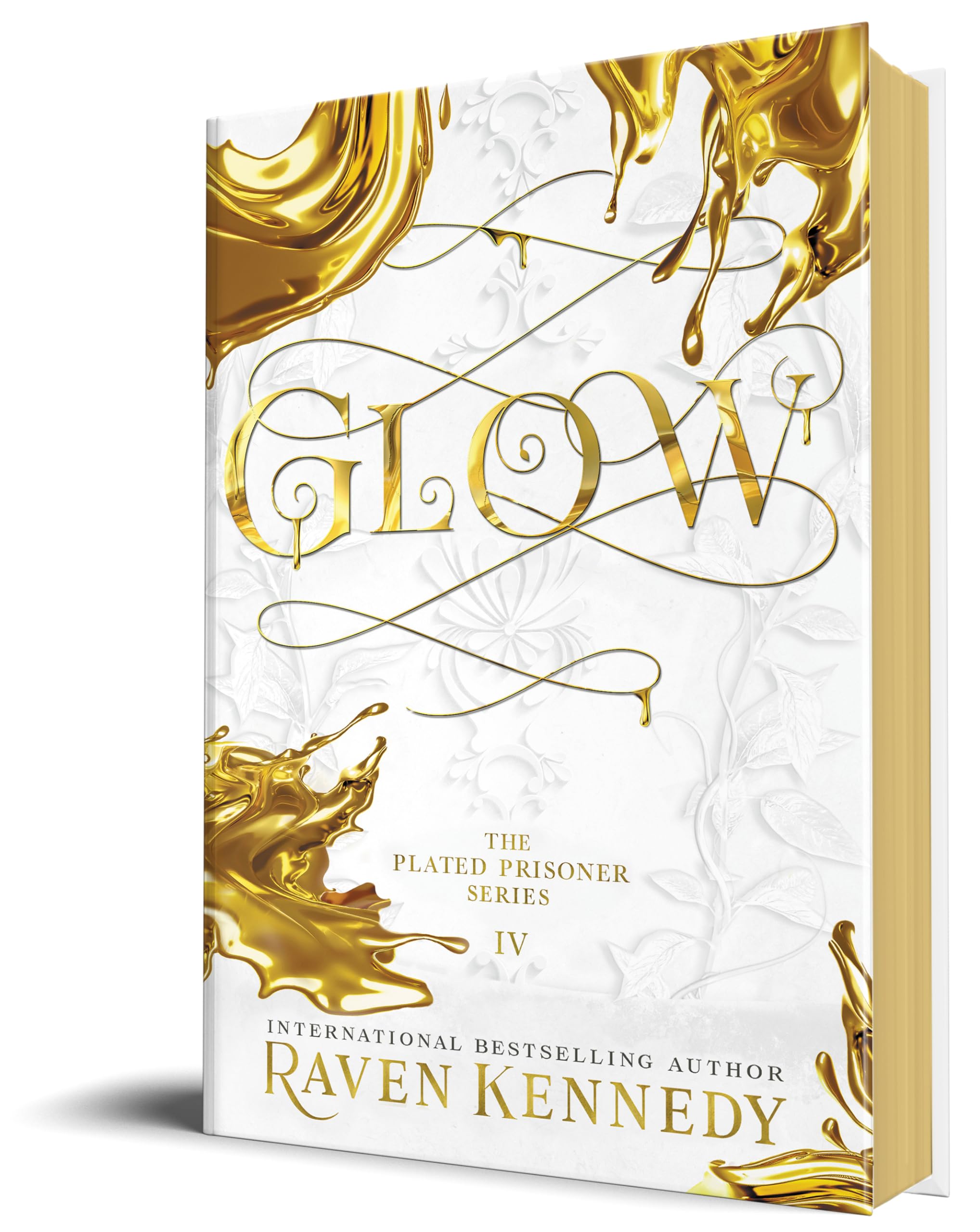 Glow (The Plated Prisoner, 4): Kennedy, Raven: 9781464224508: Amazon.com: Books