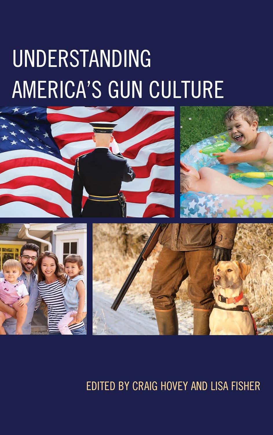 Understanding America's Gun Culture (English Edition) eBook : Hovey ...