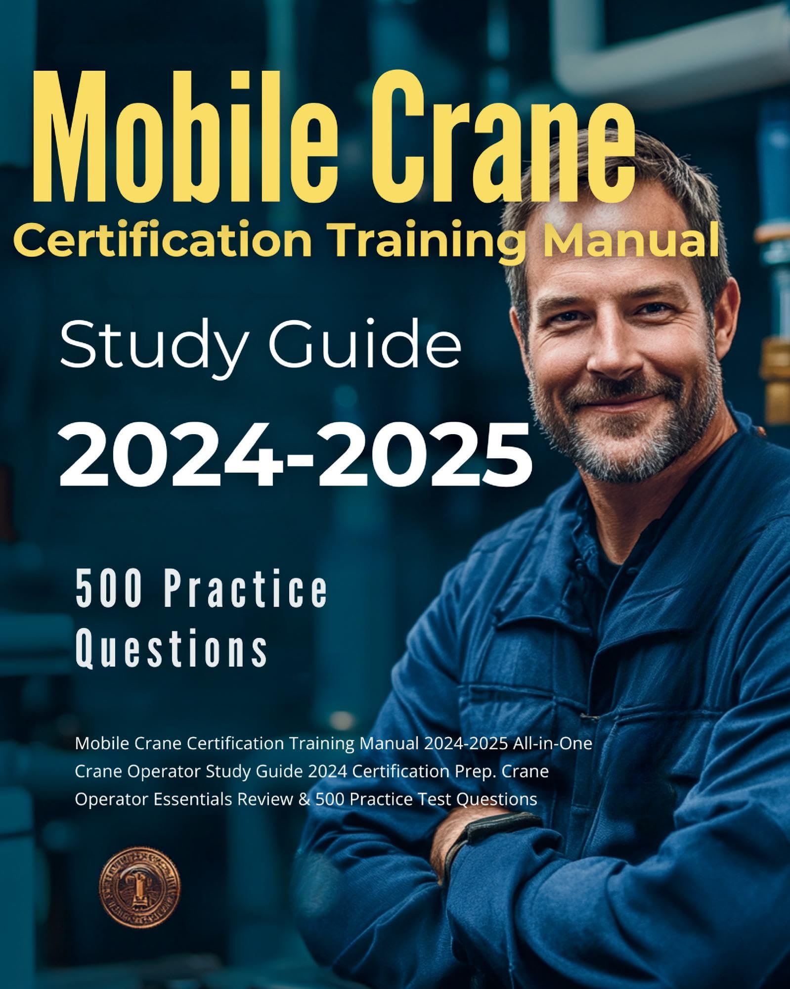 Amazon.com: Mobile Crane Certification Training Manual 2024-2025 All-in ...
